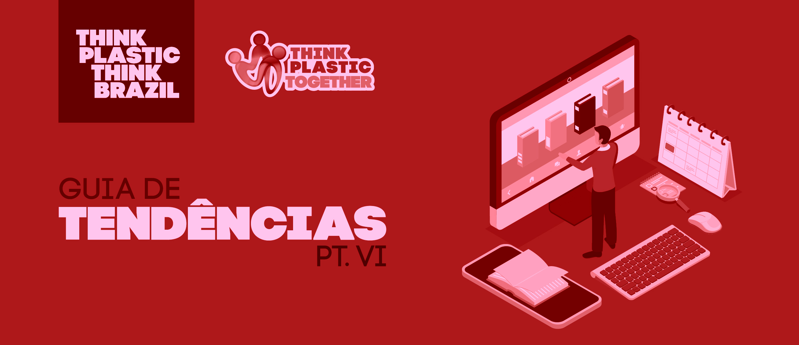 International Trend Guide – Part VI - Think Plastic Brazil